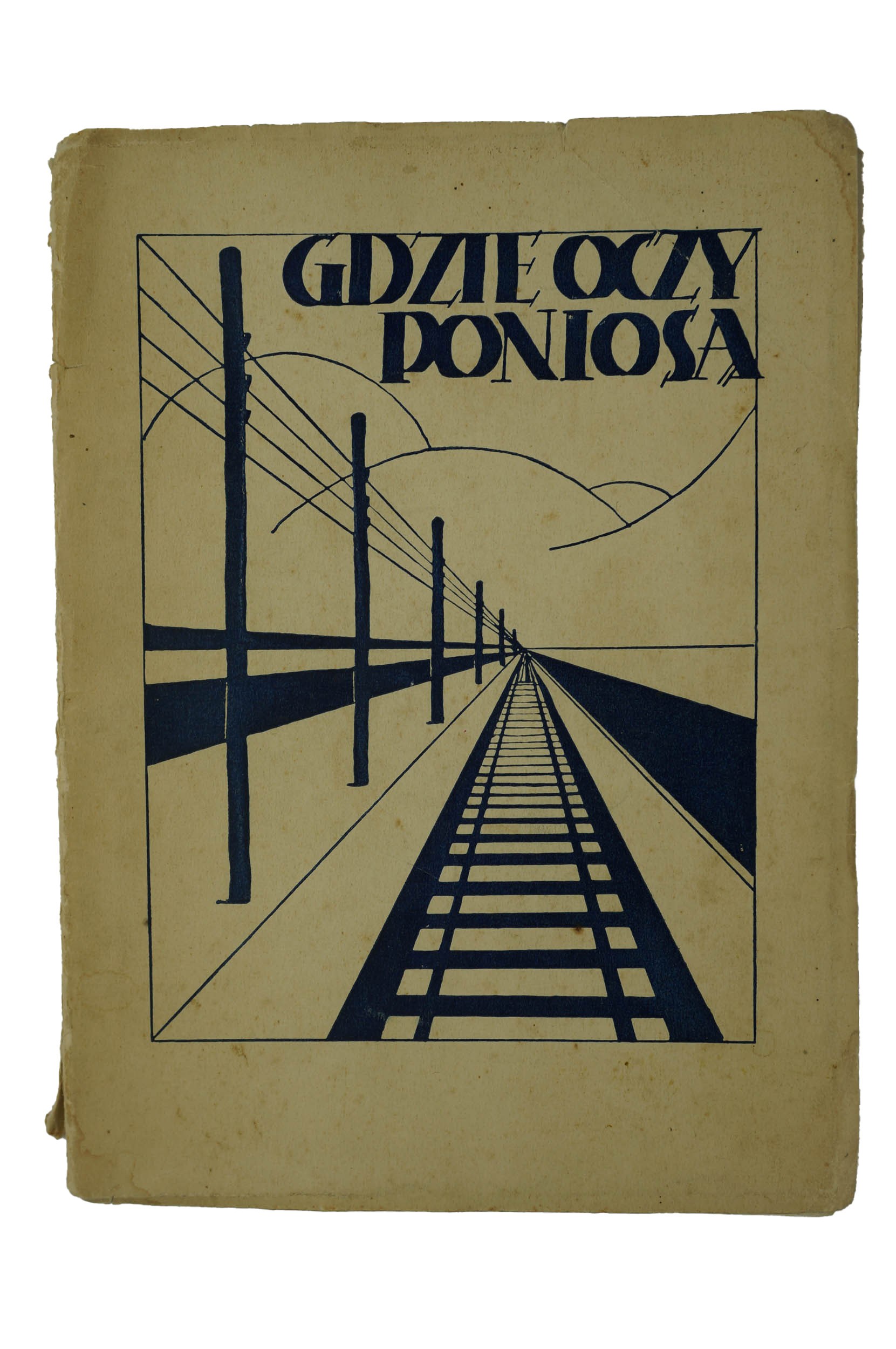 SŁOTWIŃSKI Ludwik Siegniejew - Gdzie oczy poniosą , Wilno 1930r. [BS ...