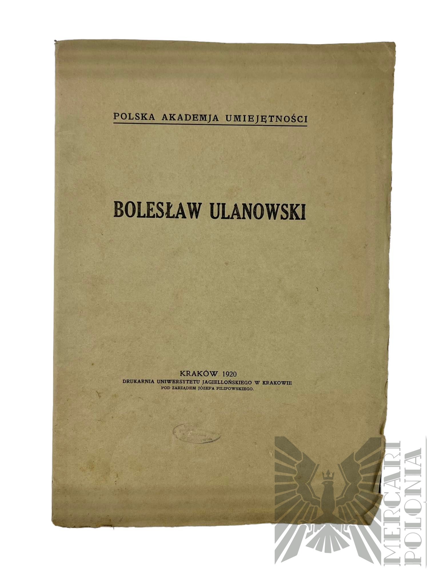II RP Bronisław Ulanowski Polska Akademia Umiejętności Kraków 1920 rok ...
