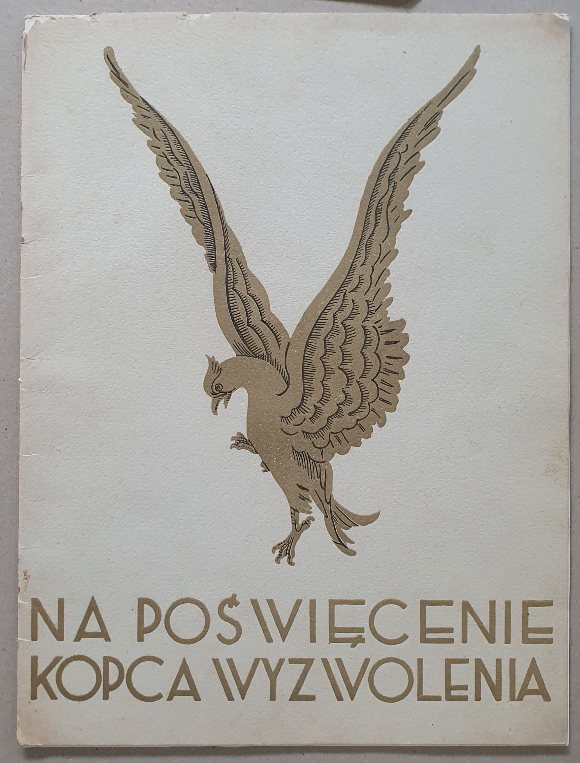 [Jednodniówka] Na poświęcenie Kopca Wyzwolenia [Piekary Śląskie ...