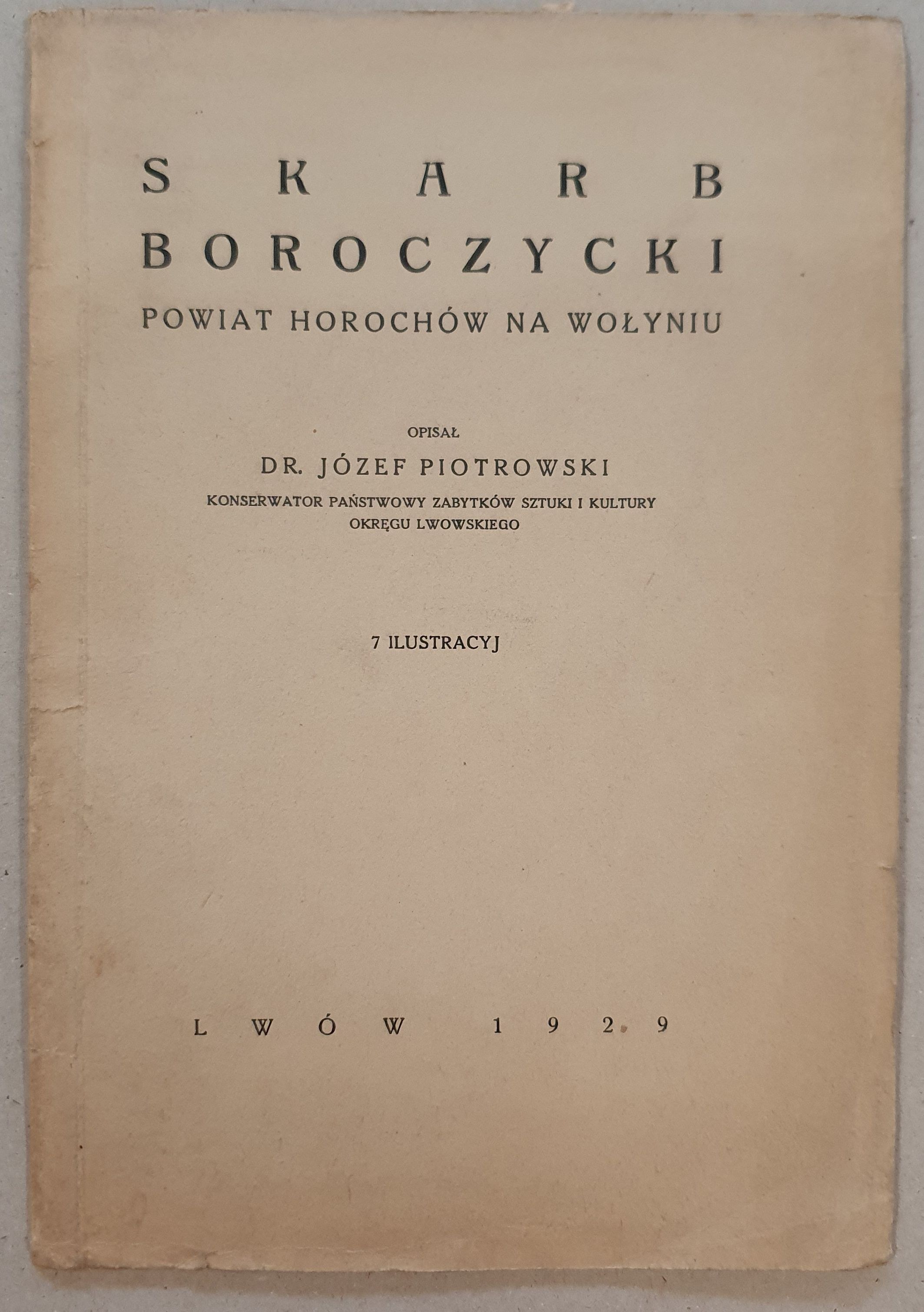 Piotrowski Józef, Skarb Boroczycki, 1929, /Wołyń/ - Aukcja internetowa ...