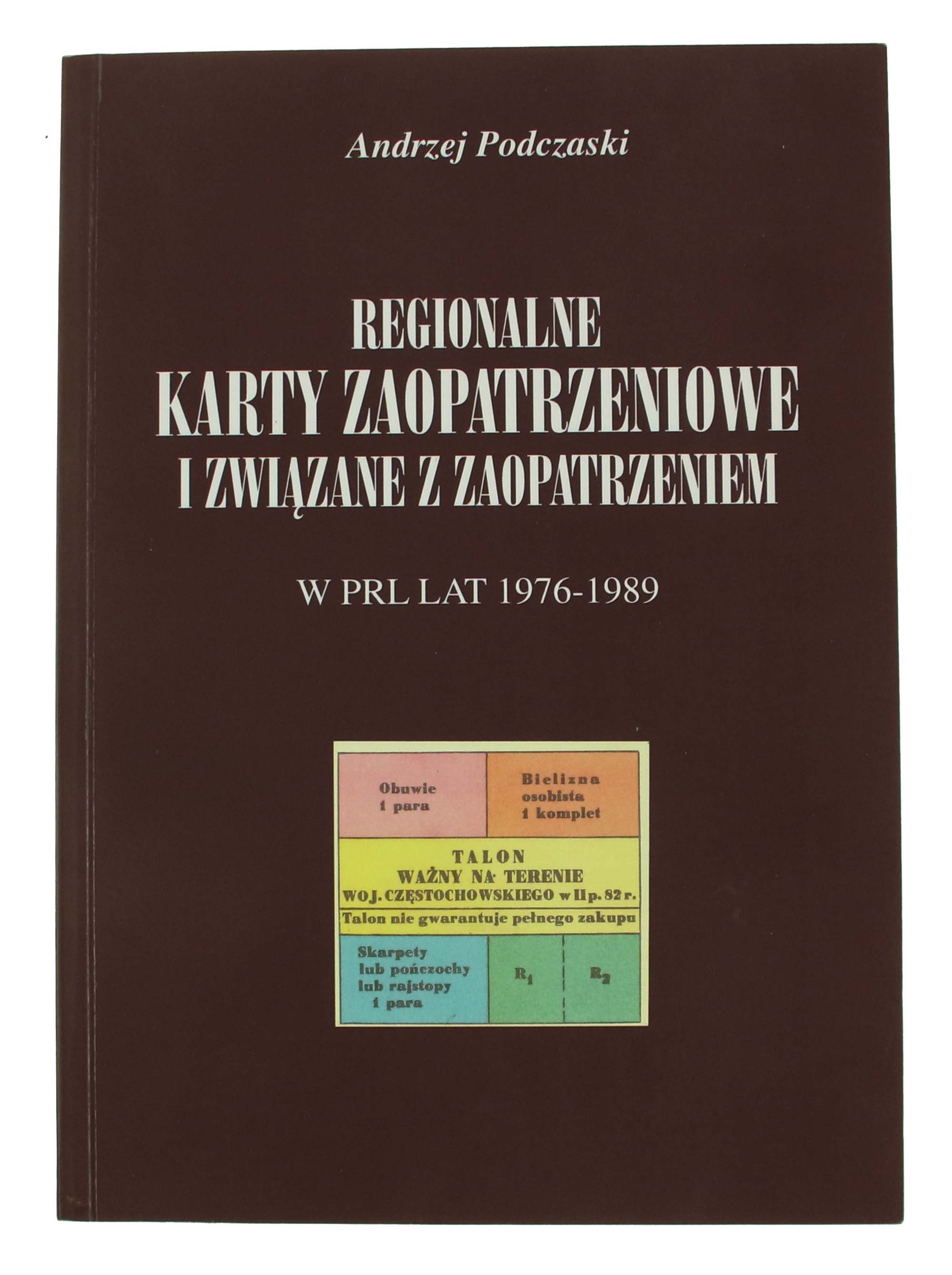 A. Podczaski, Regionalne Karty Zaopatrzeniowe. Nakład 20 egz. (12 ...