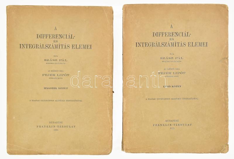 Szász Pál: A differenciál- és integrálszámítás elemei. I-II. köt. Fejér ...