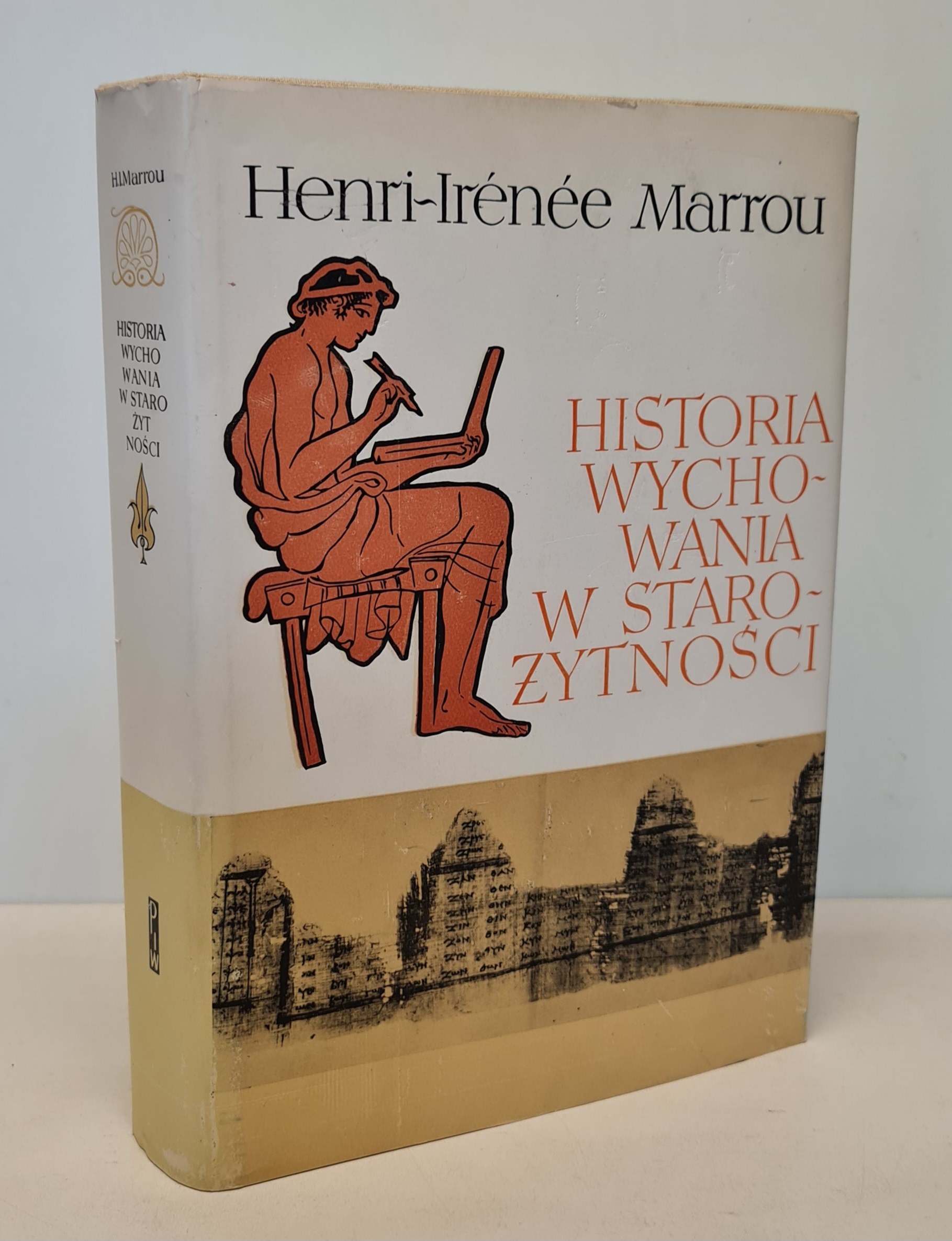 MARROU Henri-Irenee - HISTORIA WYCHOWANIA W STAROŻYTNOŚCI Seria ...