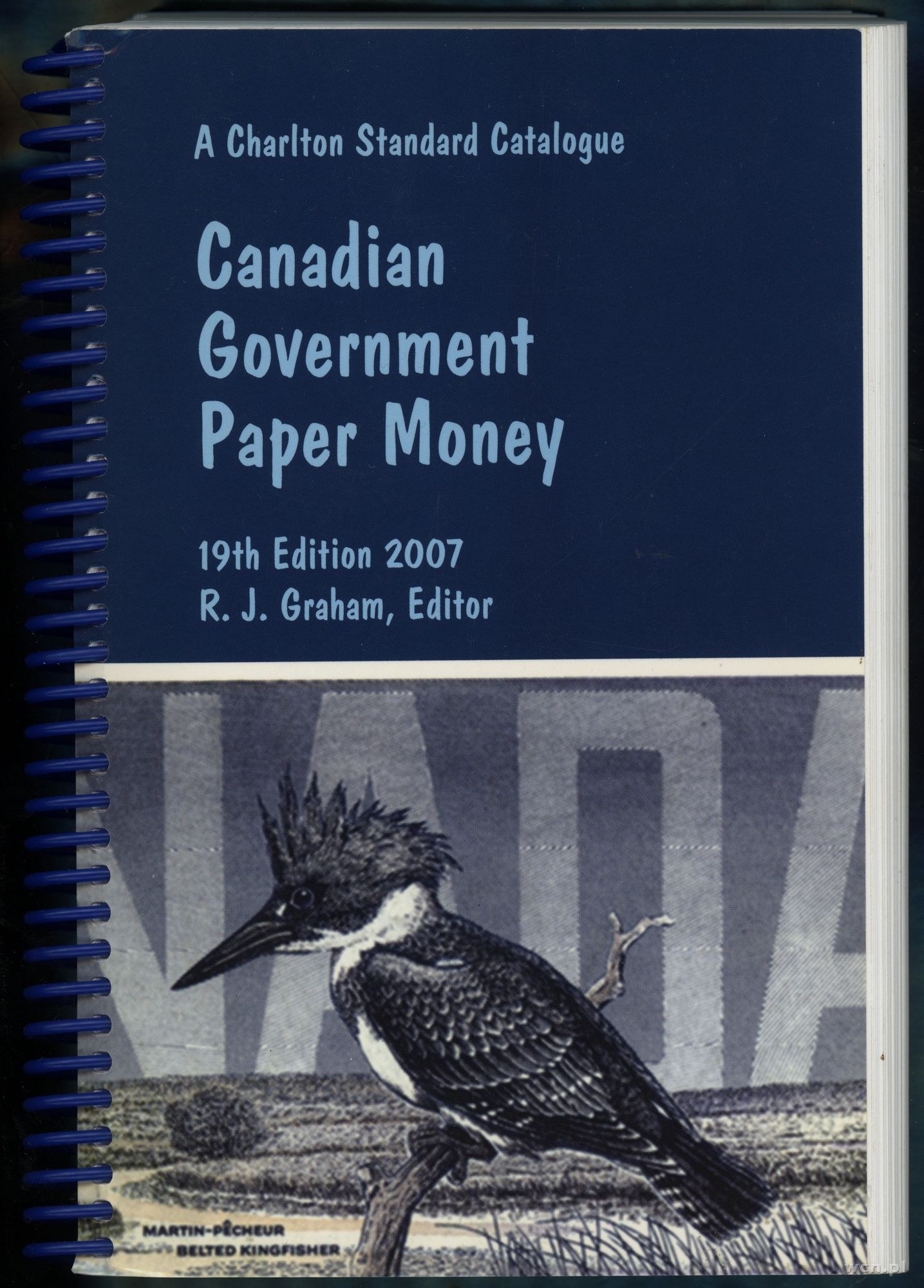 Graham R.J.- A Charlton Standard Catalogue Canadian Government Paper ...
