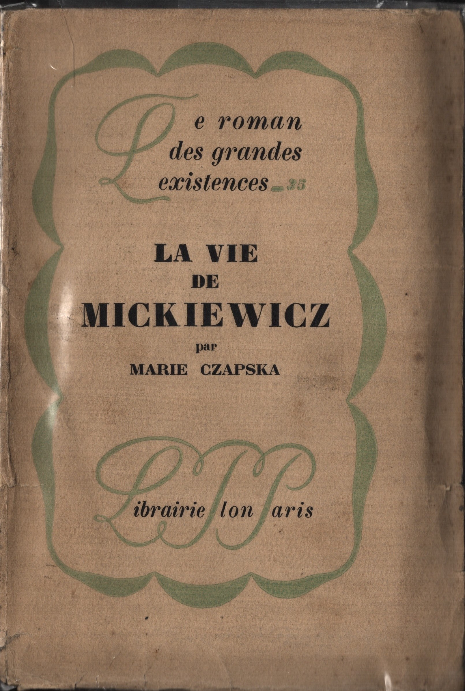 CZAPSKA Maria - La vie de Mickiewicz par […] Paris 1931 [Życie ...