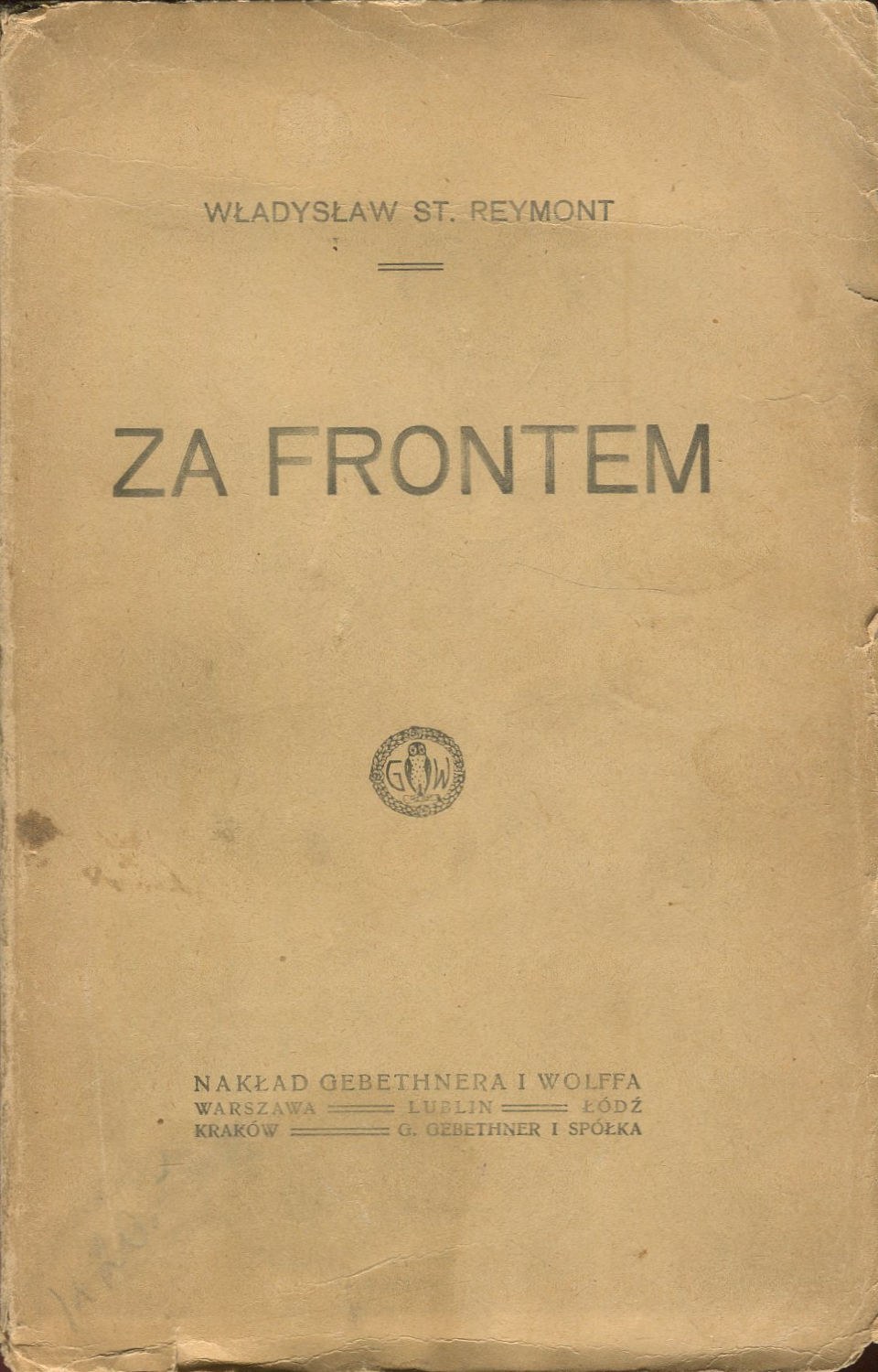 REYMONT Władysław - Za frontem [wydanie pierwsze 1919] - Aukcja internetowa / Licytacja online ...