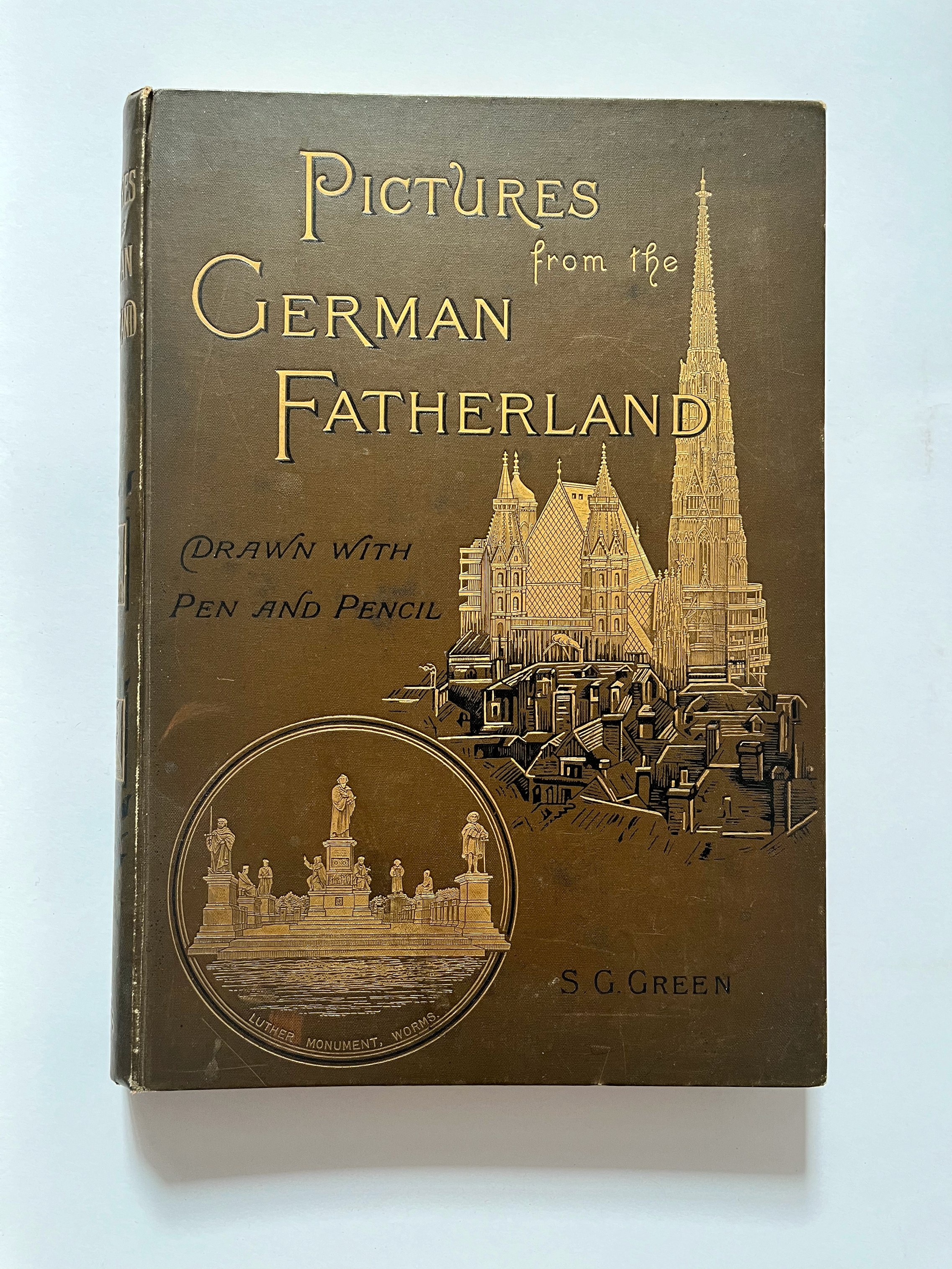 PICTURES FROM THE GERMAN FATHERLAND DRAWN WITH PEN AND PENCIL, 1893 rok ...