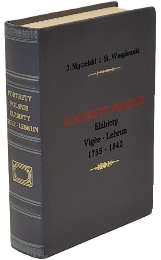 Mycielski Jerzy i Wasylewski Stanisław - Portrety polskie Elżbiety ...
