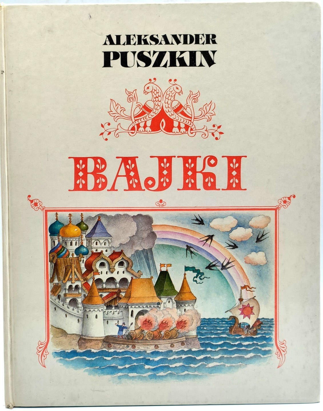 Puszkin Aleksander - Bajki - Warszawa 1987 [ ilustracje S. Kowalow ...