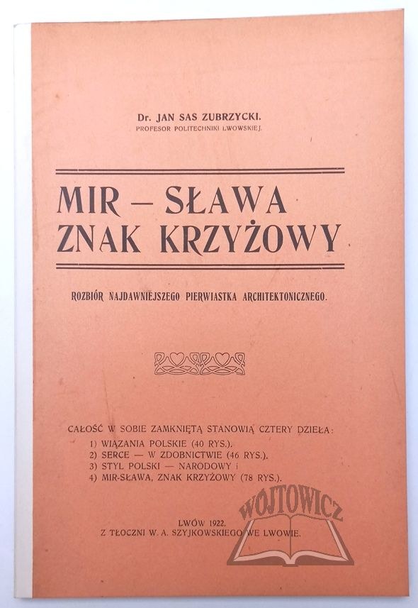 ZUBRZYCKI - Sas Jan prof. dr, Mir - sława. Znak krzyżowy. - Aukcja ...