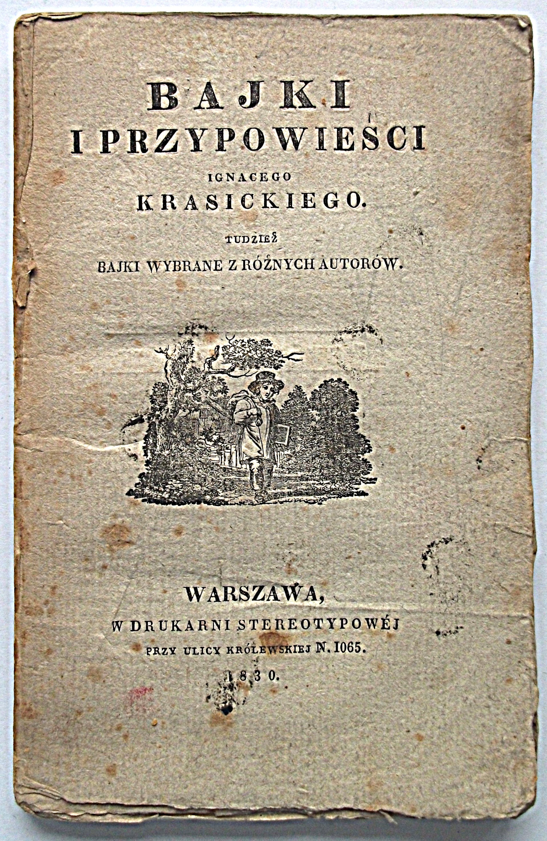 KRASICKI IGNACY. Bajki i przypowieści Ignacego Krasickiego tudzież ...