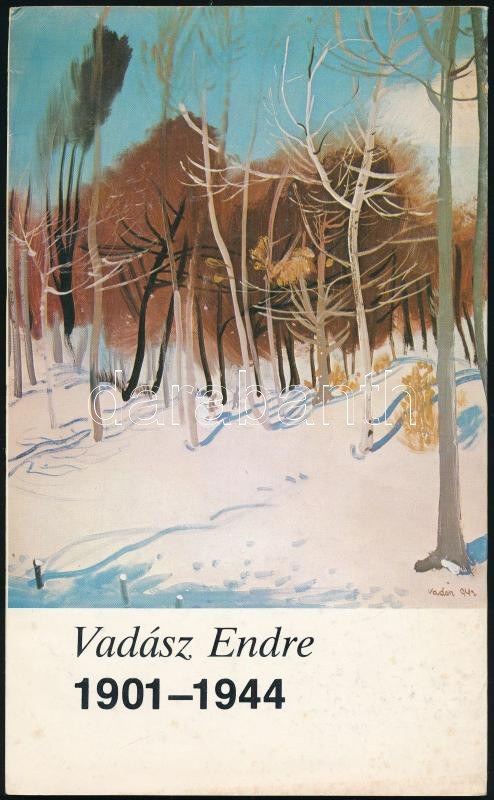 Vadász Endre 1901-1944. Szerk.: Sz. Kürti Katalin. Bp., 1982. Magyar ...