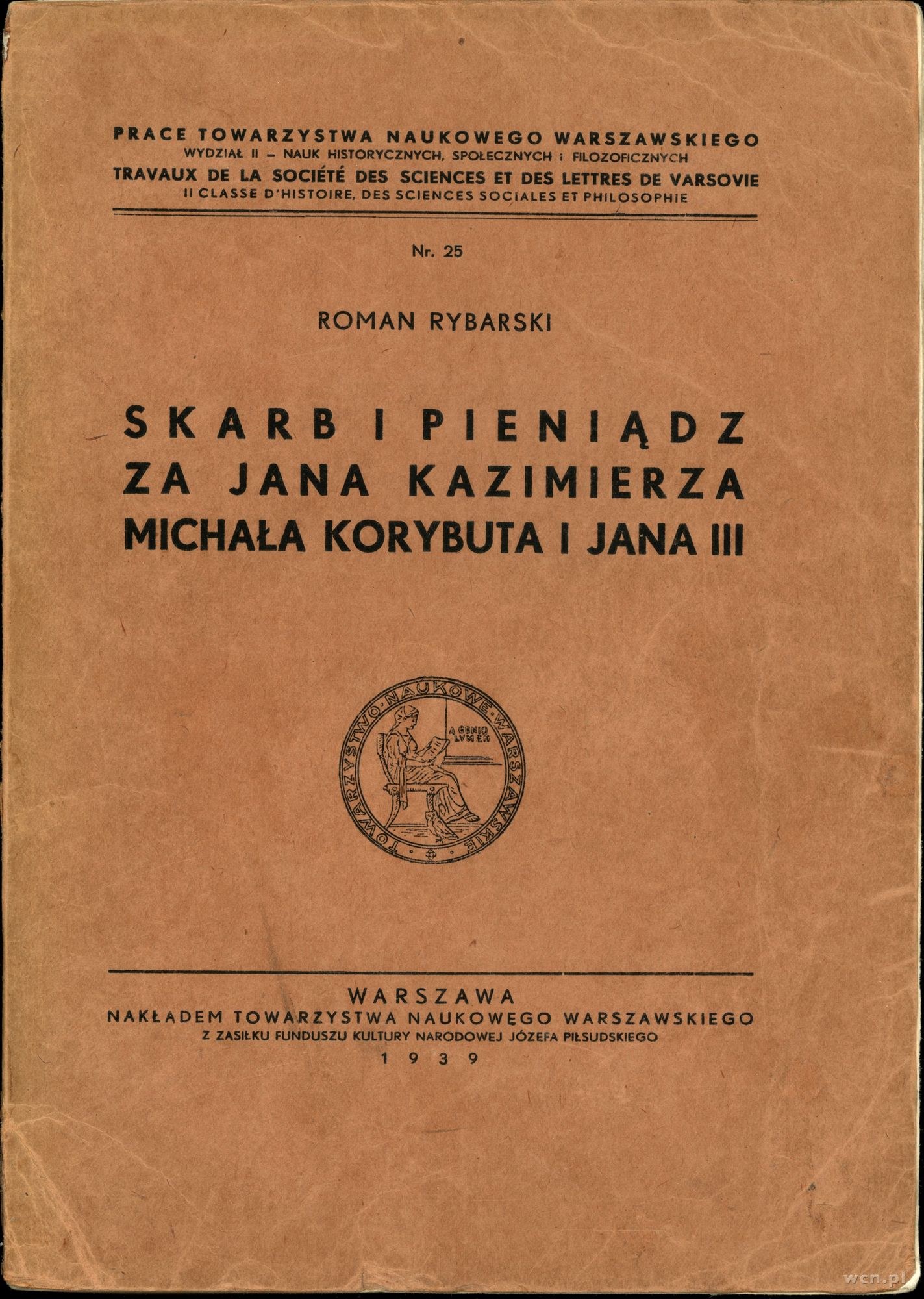 Rybarski Roman - Skarb i pieniądz za Jana Kazimierza, Michała Korybuta ...