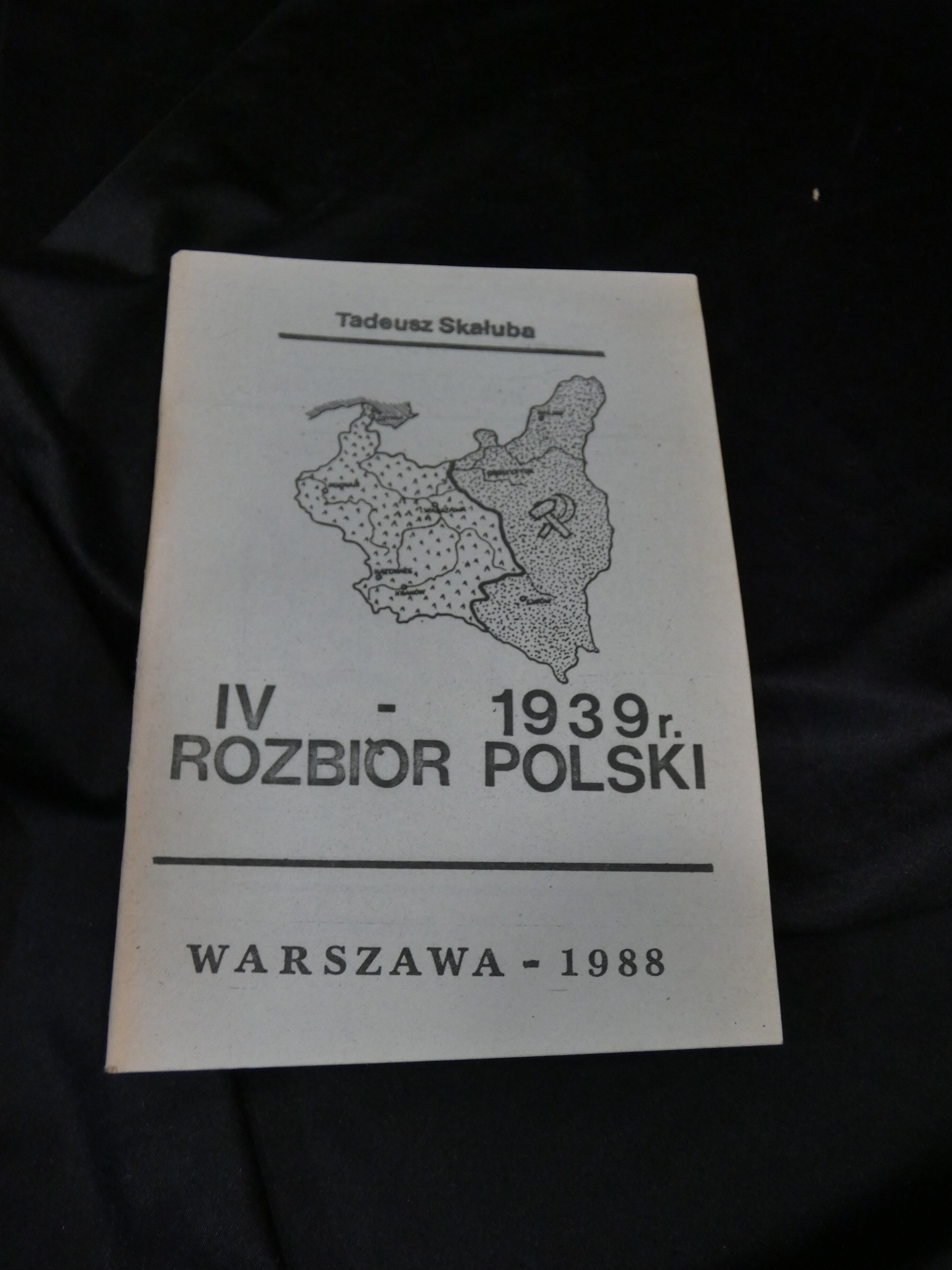 IV rozbiór Polski 1939 r. / Tadeusz Skałuba - Aukcja internetowa ...