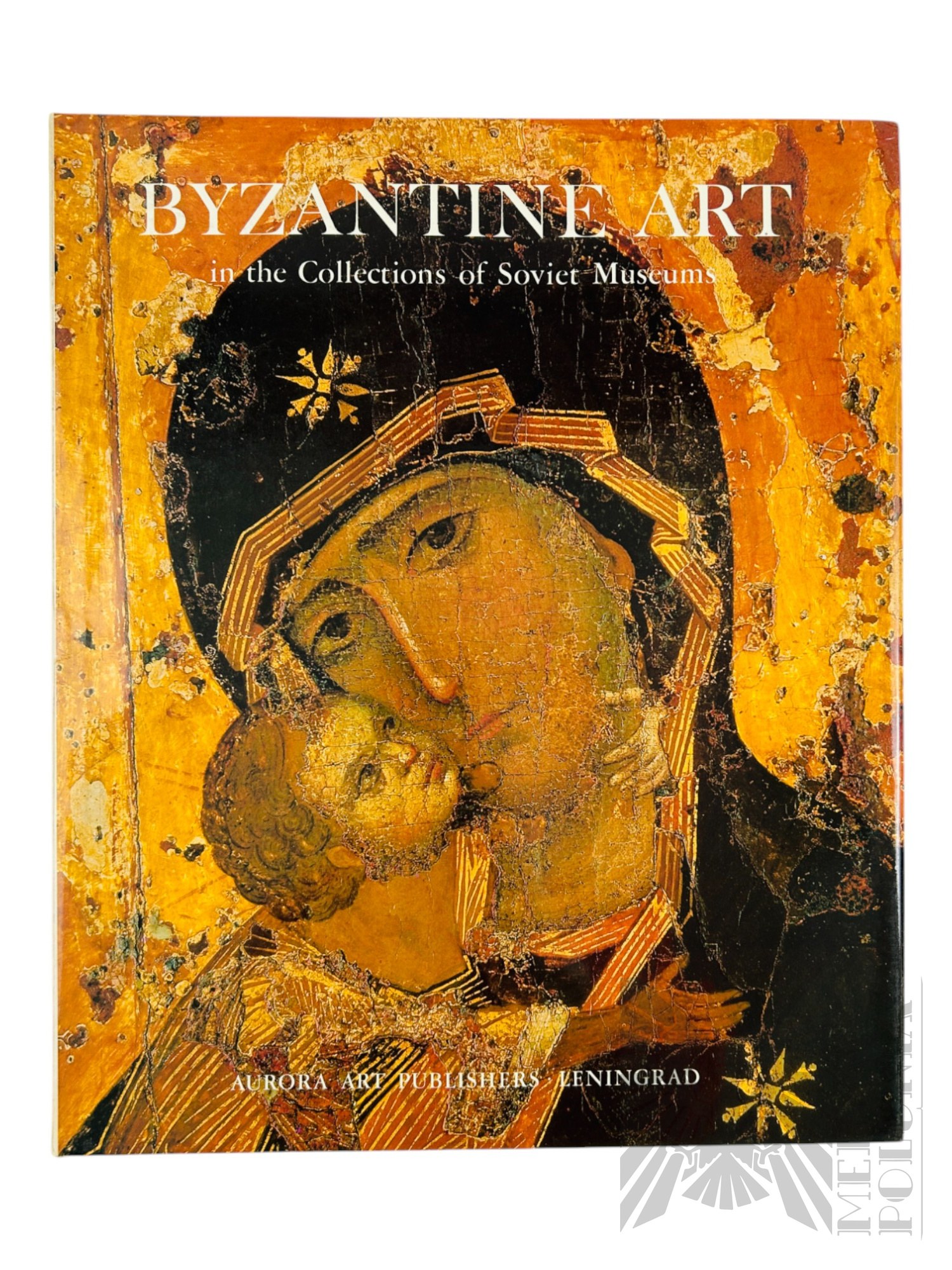 USSR, 1985. - Alice Bank's book, "Byzantine Art in the Collections of ...