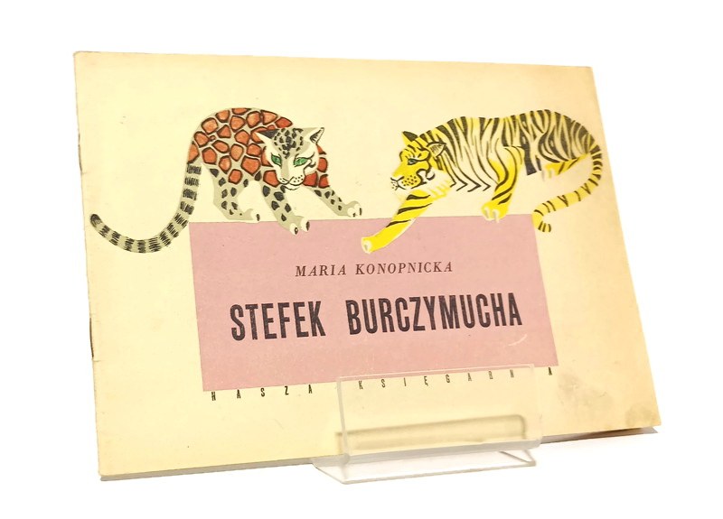 STEFEK BURCZYMUCHA Maria KONOPNICKA ilustrowała Anna ZIELEŃCWA [1955 ...