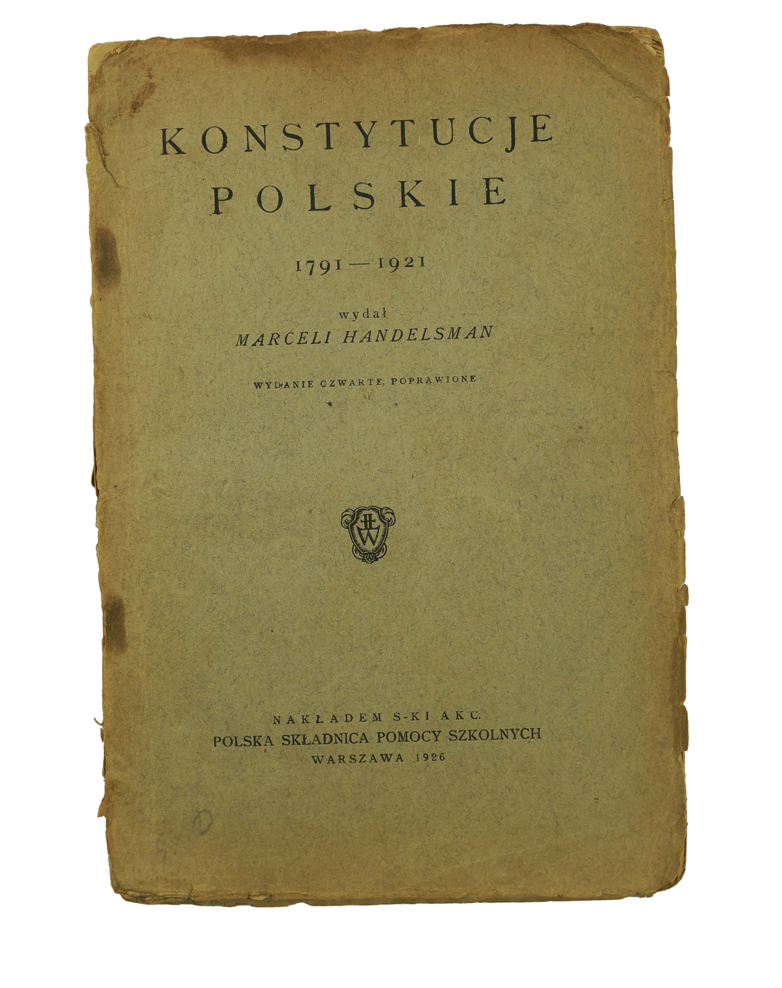 HANDELSMAN Marceli - Konstytucje polskie 1791-1921, Warszawa 1926r ...