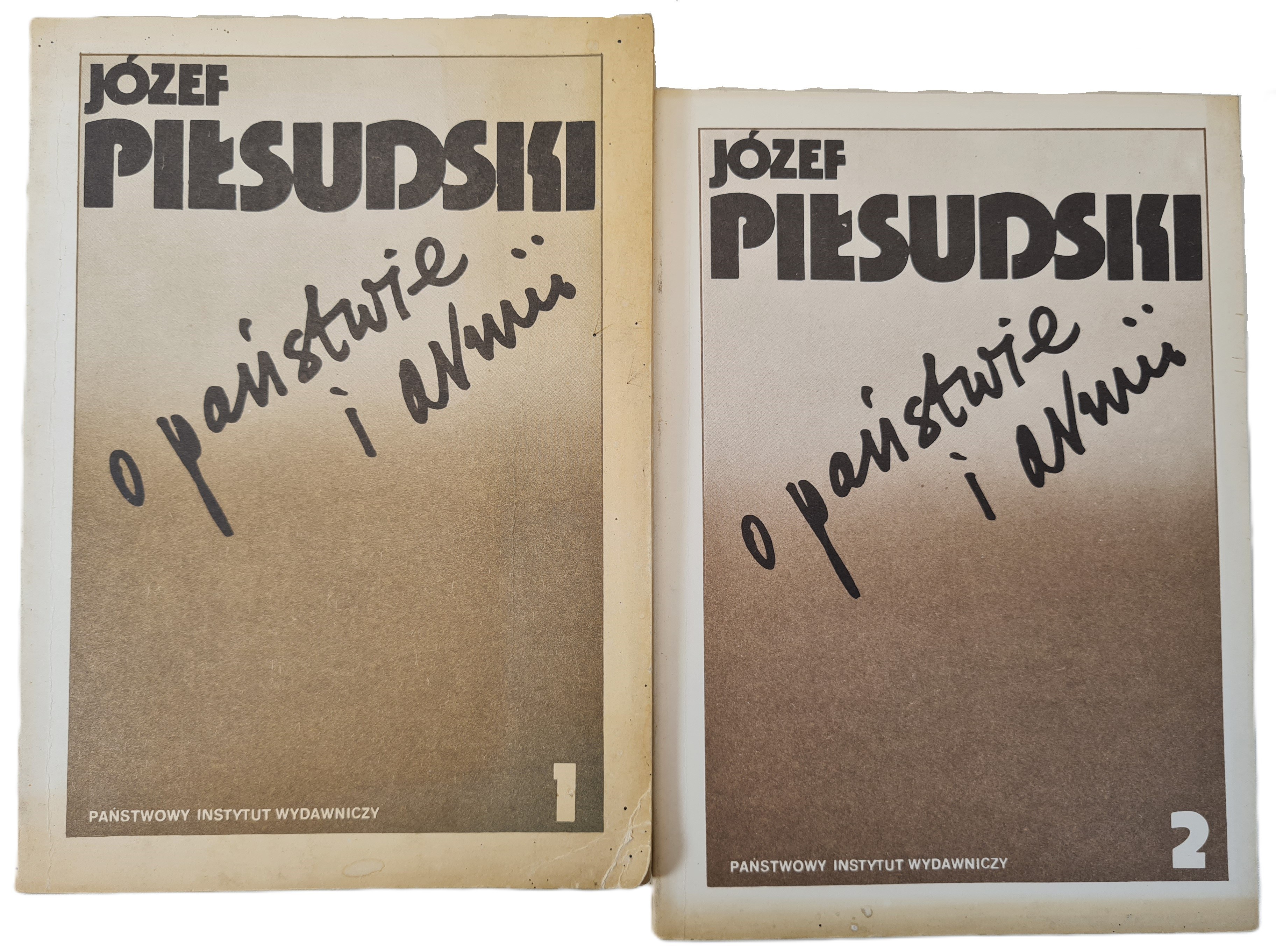 BORKOWSKI Jan - JÓZEF PIŁSUDSKI O PAŃSTWIE I ARMII Tomy I-II Wydanie I ...