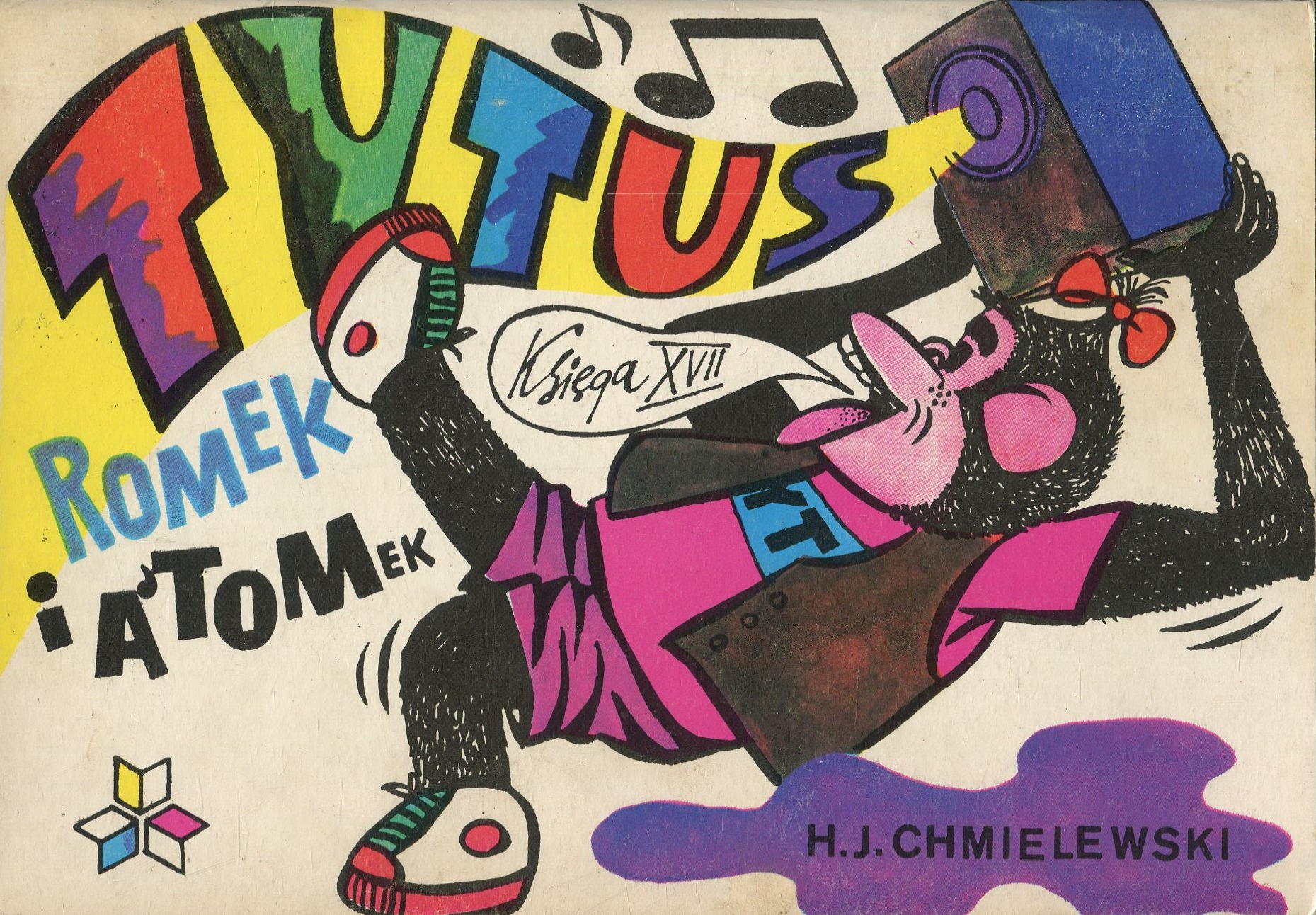 CHMIELEWSKI Henryk (Papcio Chmiel) - Tytus, Romek i A'Tomek. Księga ...