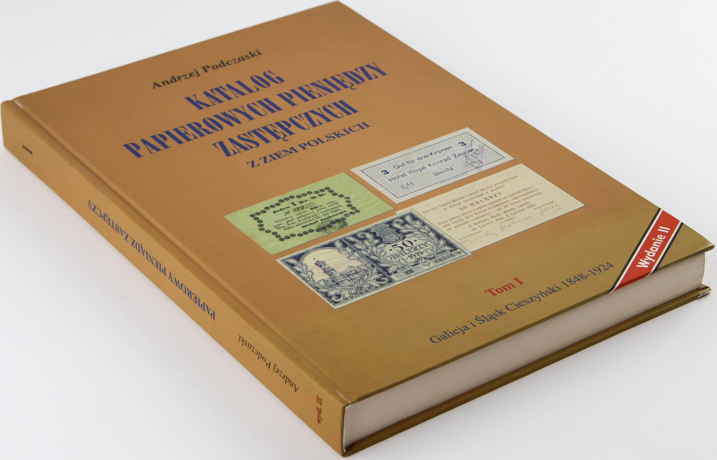 Andrzej Podczaski, Katalog Papierowych Pieniędzy Zastępczych z ziem ...