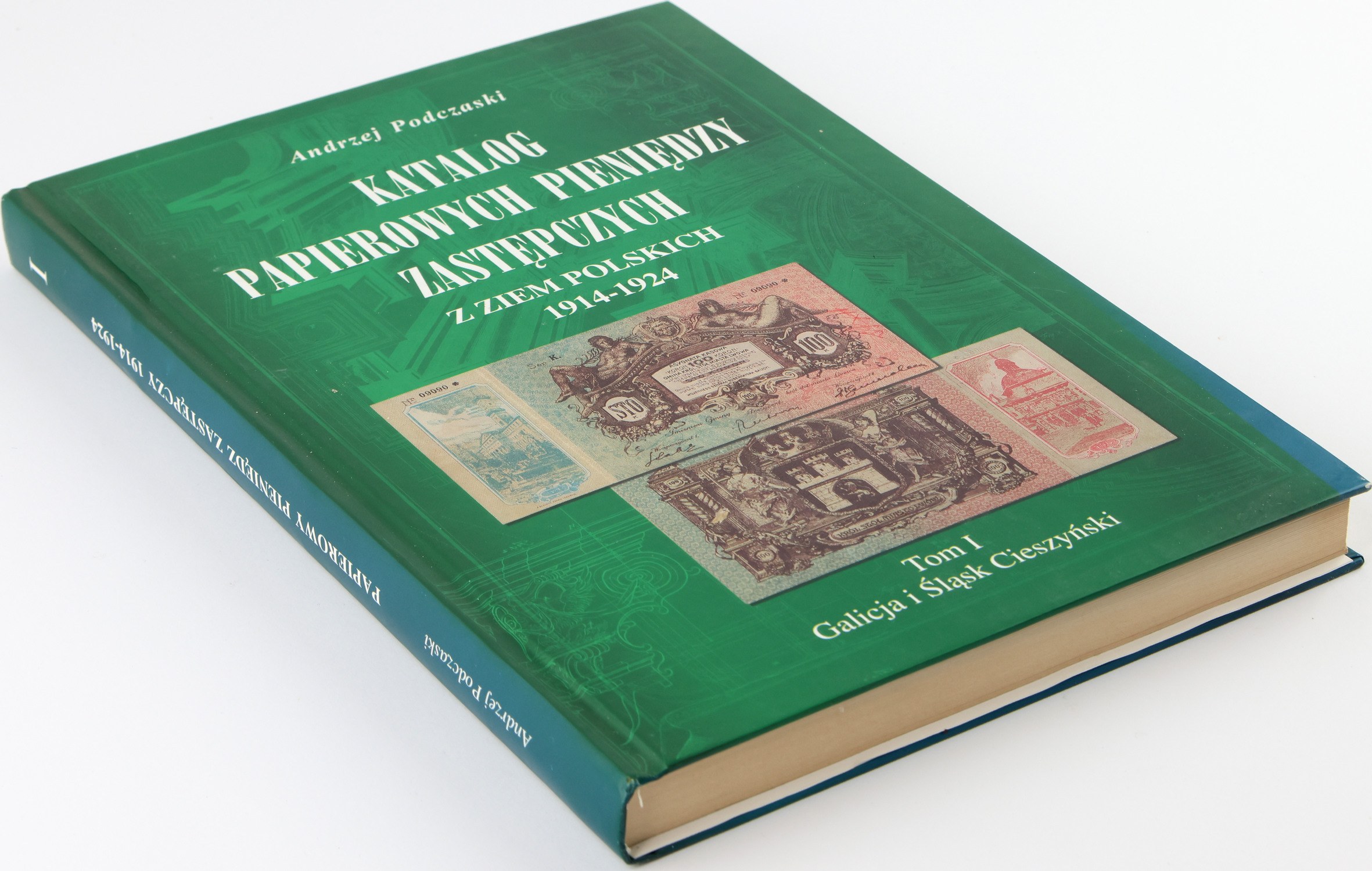 Andrzej Podczaski, Katalog Papierowych Pieniędzy Zastępczych z ziem ...