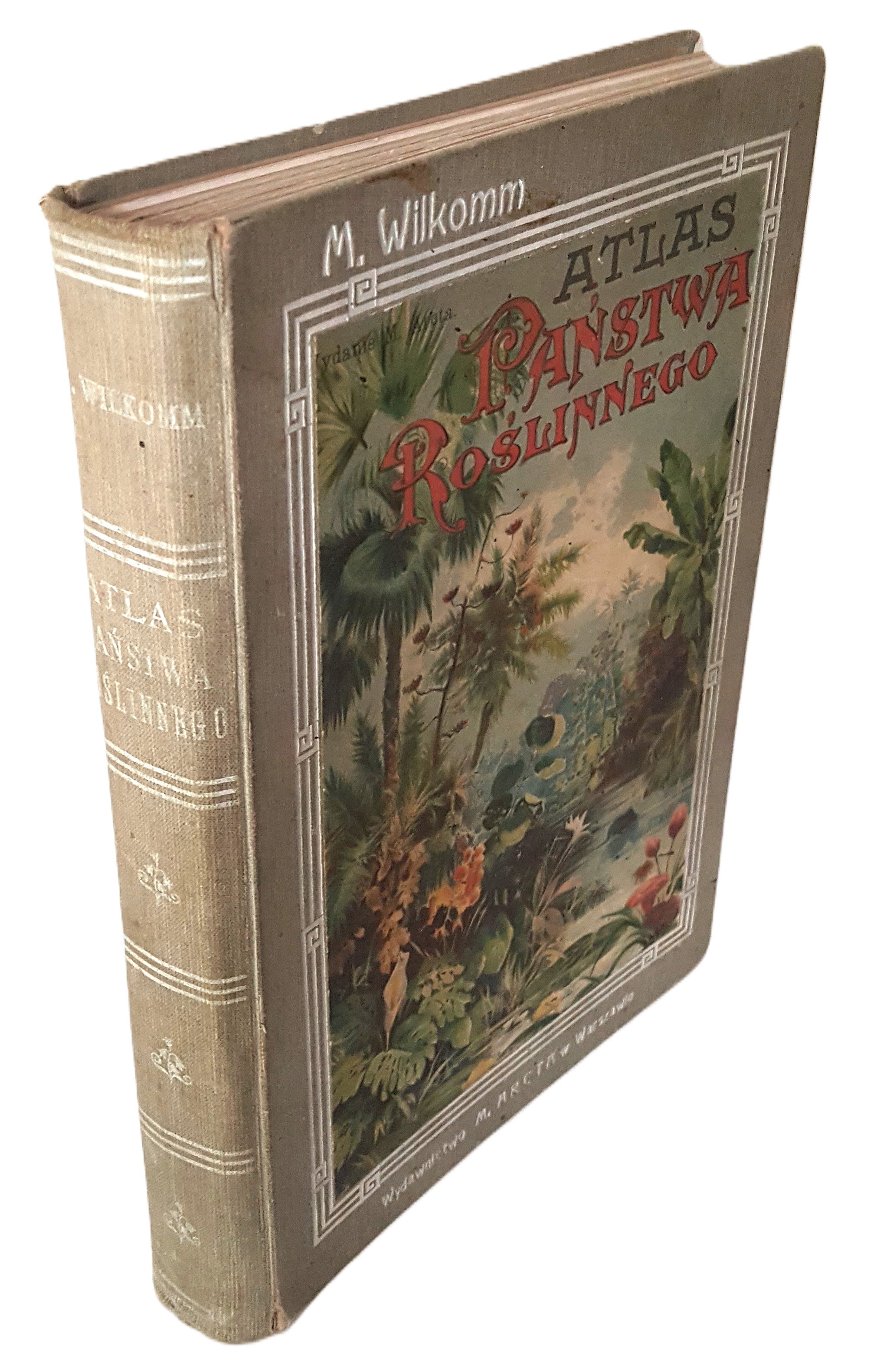 WILKOMM Maurycy - ATLAS OF THE PLANT STATE 124 color plates with 700 ...