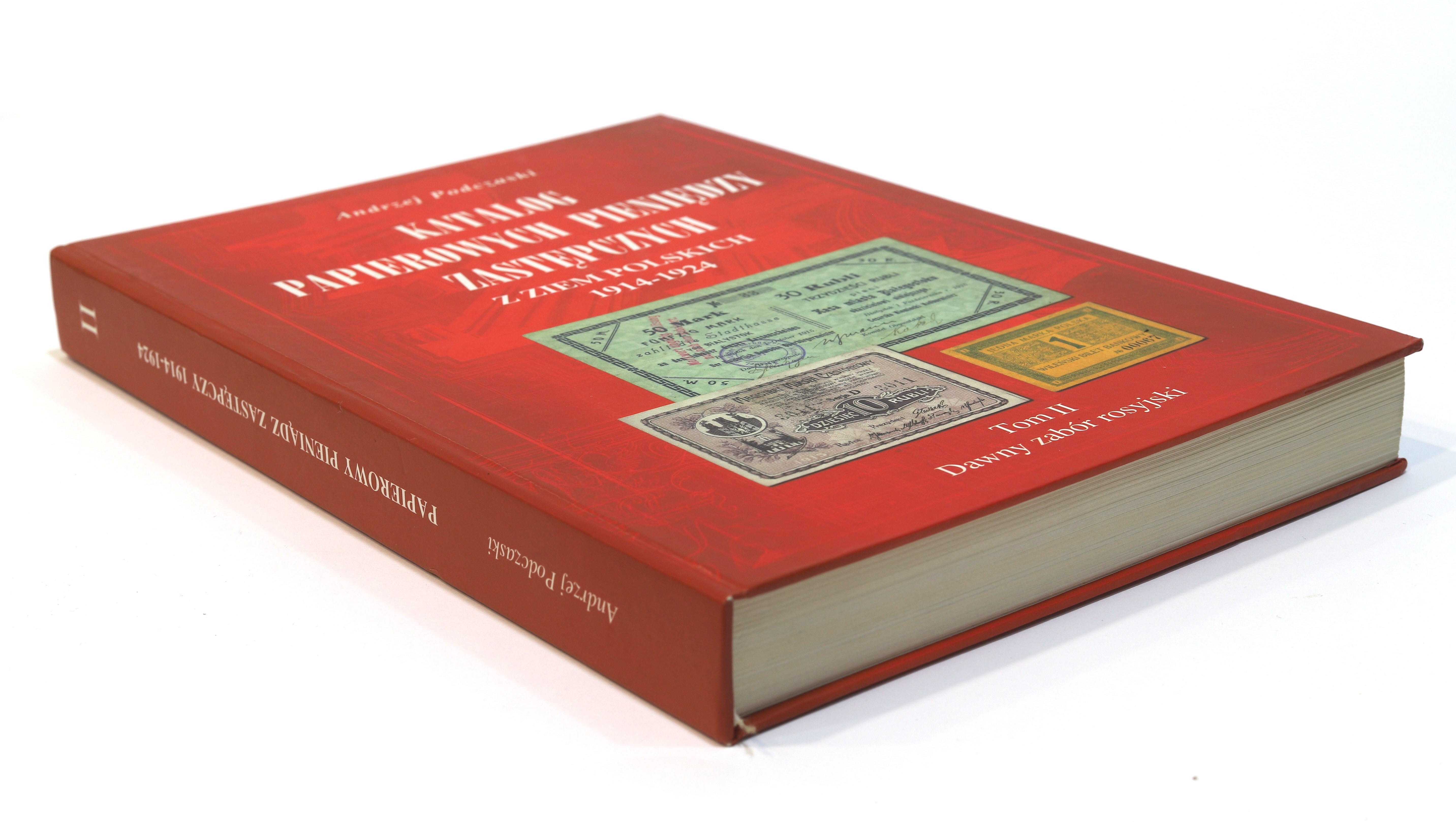 Podczaski Andrzej, Katalog Papierowych Pieniędzy Zastępczych z ziem ...