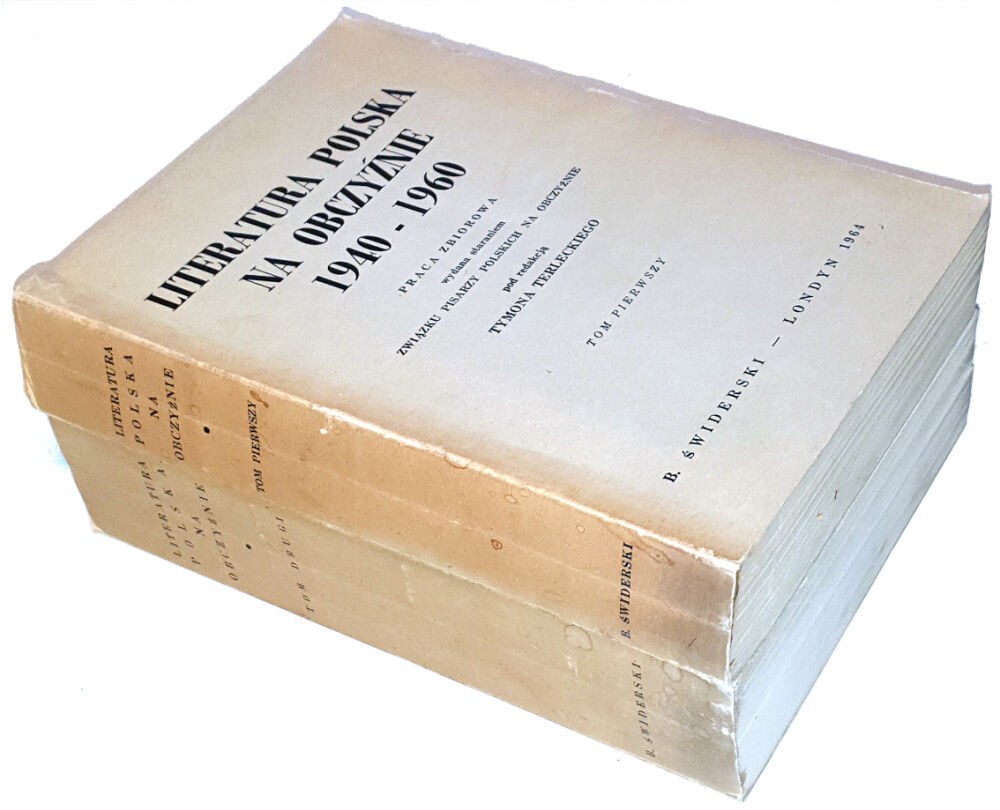 TERLECKI - LITERATURA POLSKA NA OBCZYŹNIE 1940-1960. vol. 1-2 [complete ...