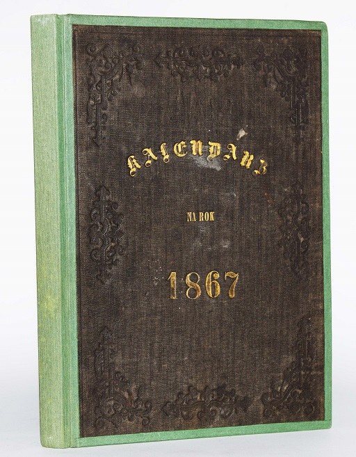 JANA JAWORSKIEGO KALENDARZ POLSKI ILLUSTROWANY NA ROK ZWYCZAJNY 1867 ...