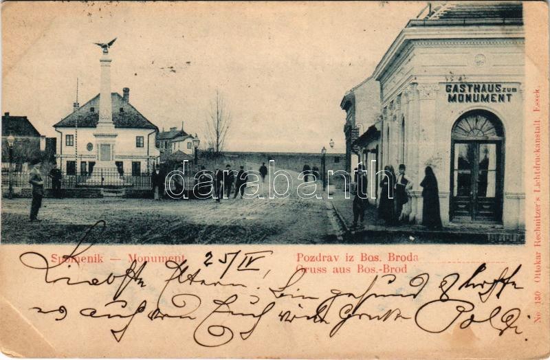 1899 Bosanski Brod, Spomenik / Monument, Gasthaus zum Monument. Ottokar ...