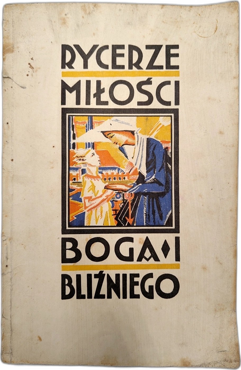 Rycerze miłości Boga i Bliźniego, Księga Pamiątkowa wydana z okazji 75 ...