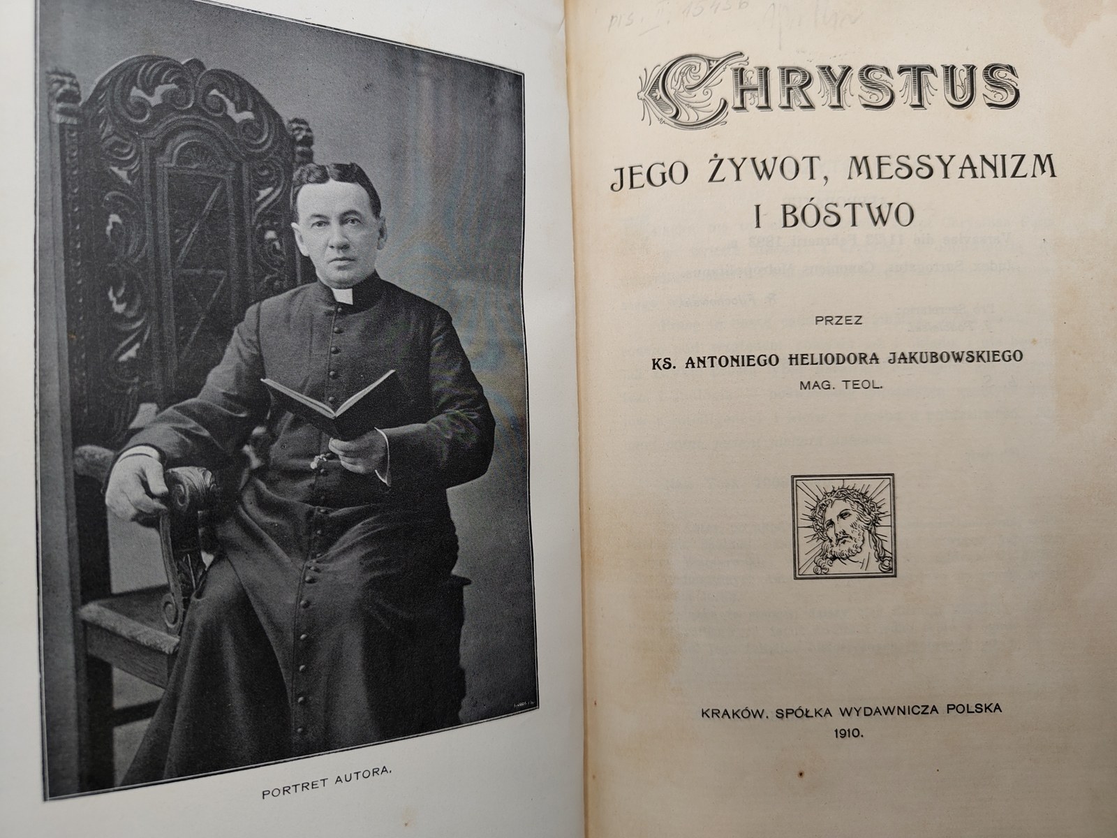 Ks. A. H. Jakubowski - Chrystus - Jego żywot, messyanizm i bóstwo ...