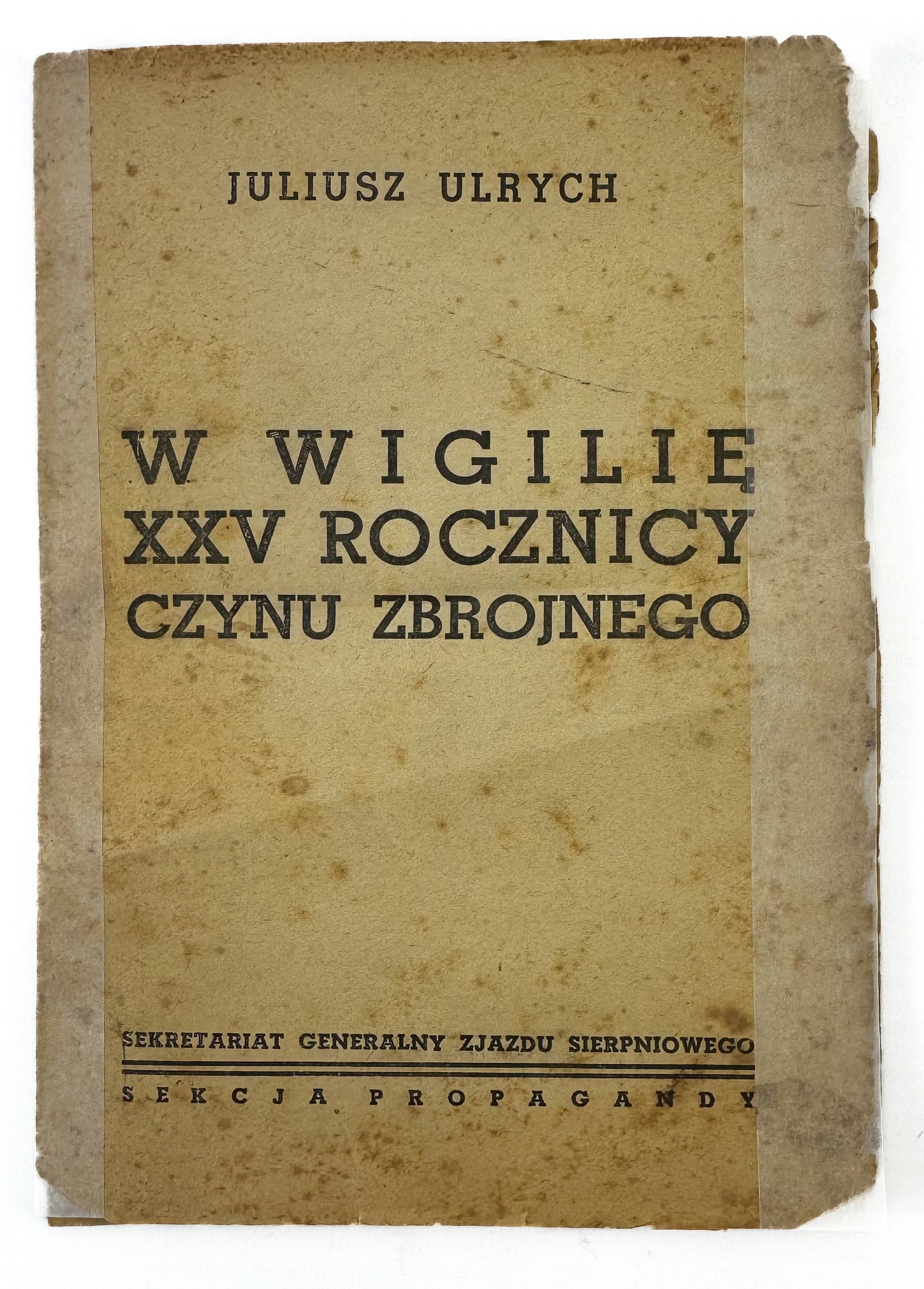 ULRYCH Juliusz - W Wigilię XXV Rocznicy Czynu Zbrojnego - Warszawa 1939 ...