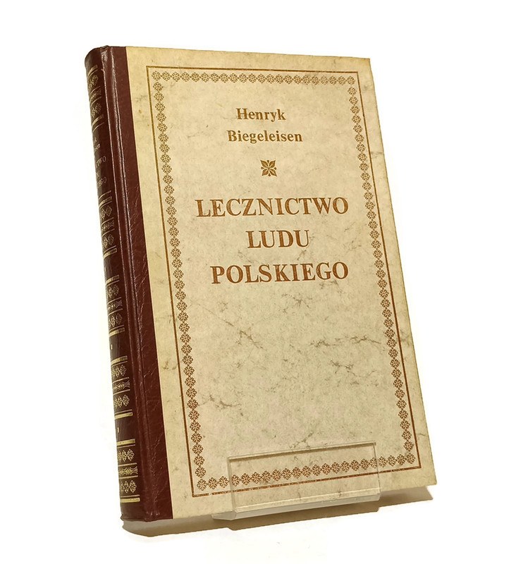 LECZNICTWO LUDU POLSKIEGO Henryk BIEGELEISEN [1929 reprint 1986 ...