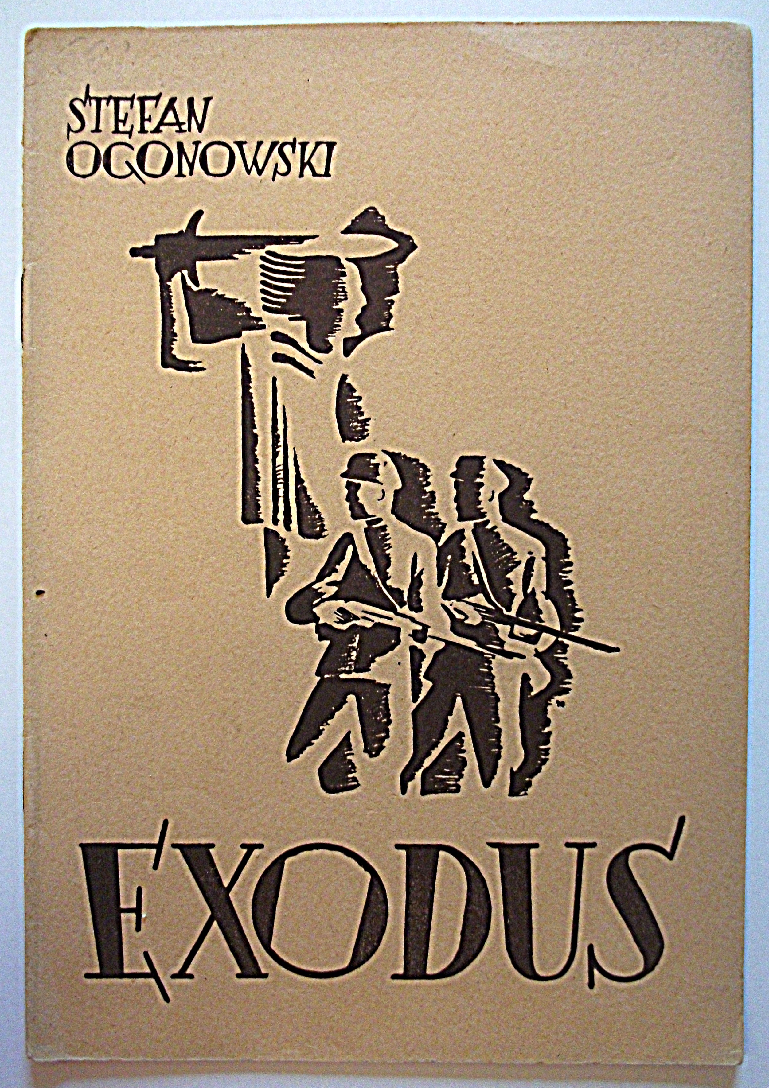 OGONOWSKI STEFAN. Exodus. (6 sierpnia 1914). Rapsod. Lwów 1934. Skład ...