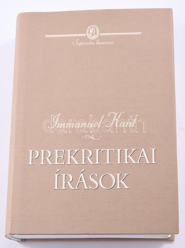 Immanuel Kant: Prekritikai írások 1754-1781. Összeáll. és a szerk ...