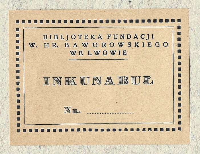 [BAWOROWSKI Wiktor]. Bibljoteka Fundacji W. hr. Baworowskiego we Lwowie ...
